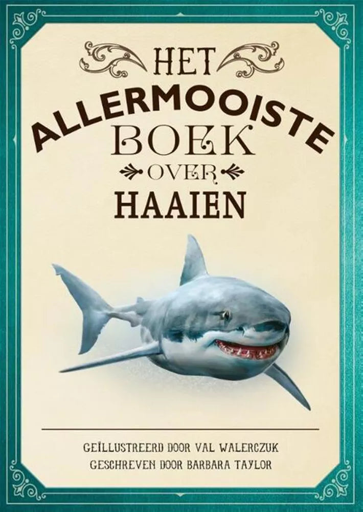 Het allermooiste boek over haaien 8 jr+ – PSikhouvanjou